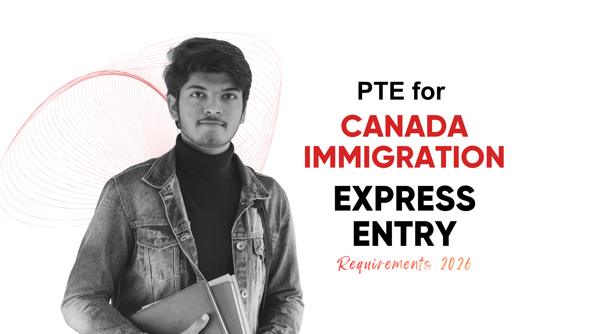 PTE for Canada Immigration: Express Entry Requirements 2026 ...
