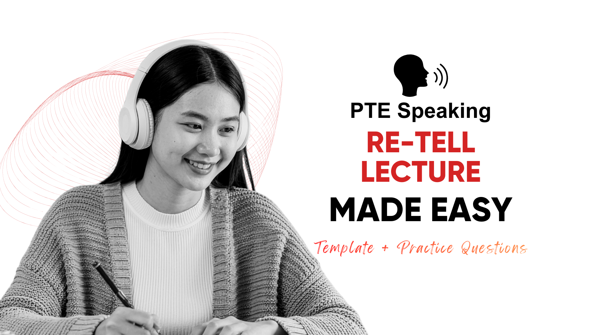 PTE Re-tell Lecture Made Easy: Template + Practice Questions ...