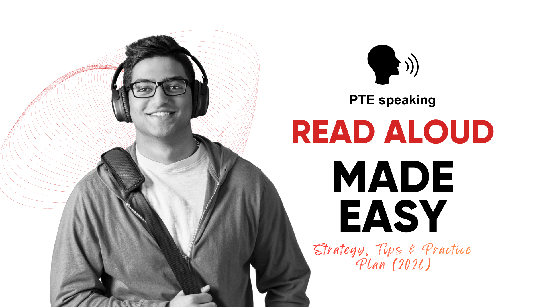 PTE Read Aloud : Strategy, Tips & Practice Plan (2026 ...